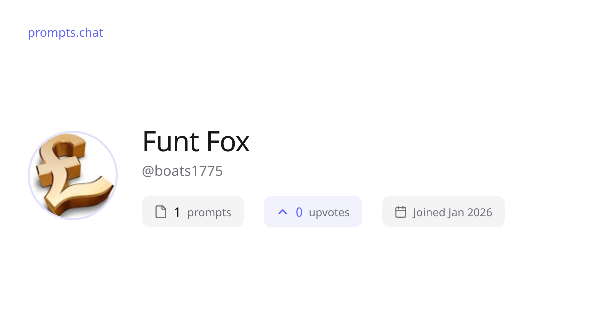 Funt Fox (@boats1775) | prompts.chat