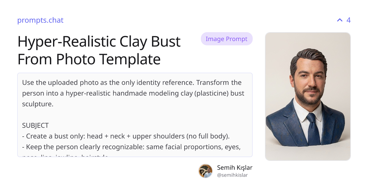 Hyper-Realistic Clay Bust From Photo Template | prompts.chat