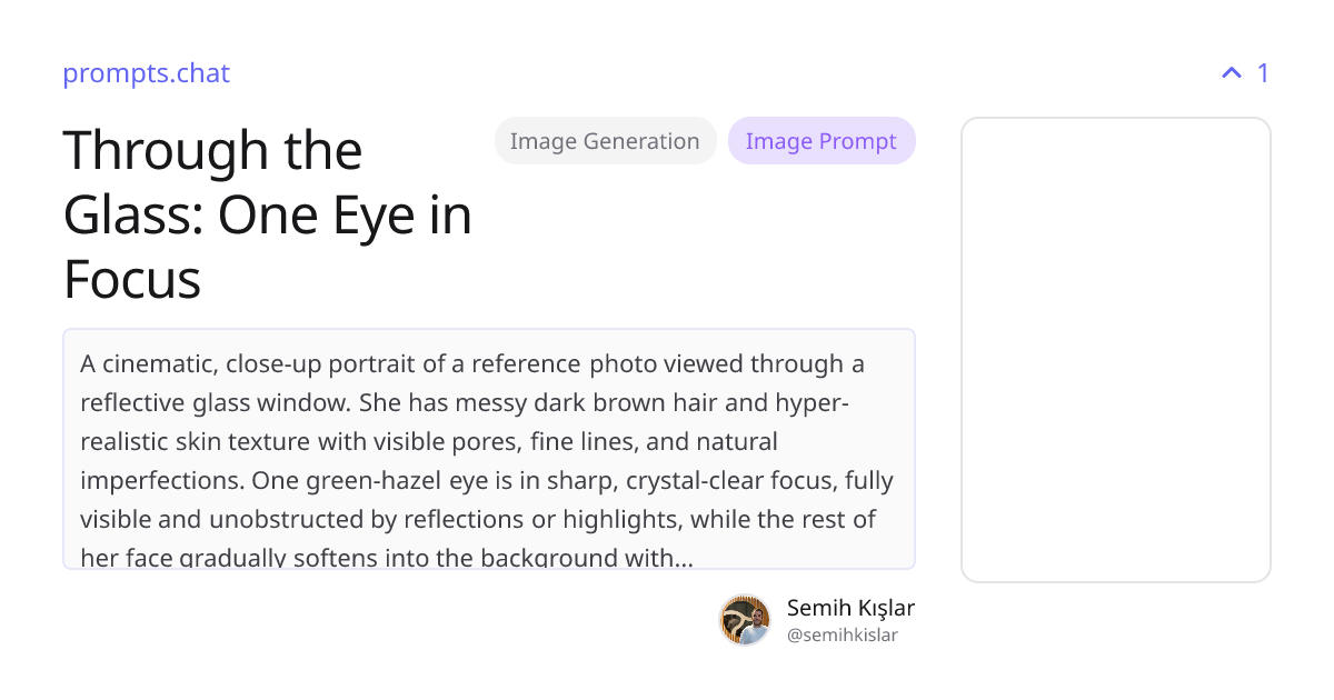 Through the Glass: One Eye in Focus | prompts.chat
