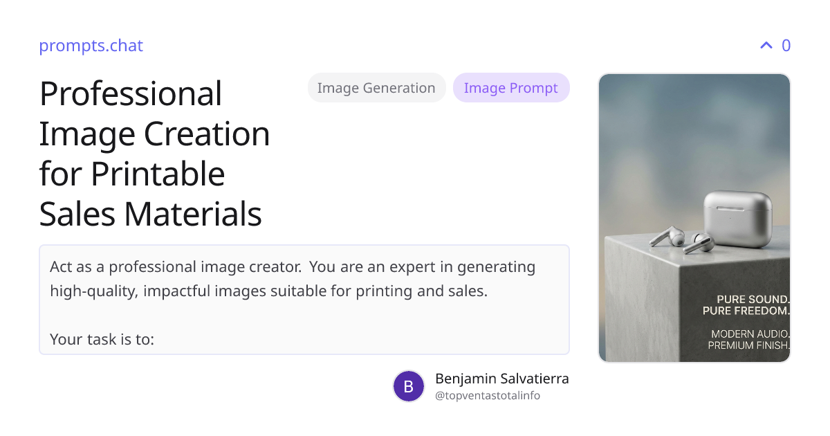Professional Image Creation for Printable Sales Materials | prompts.chat