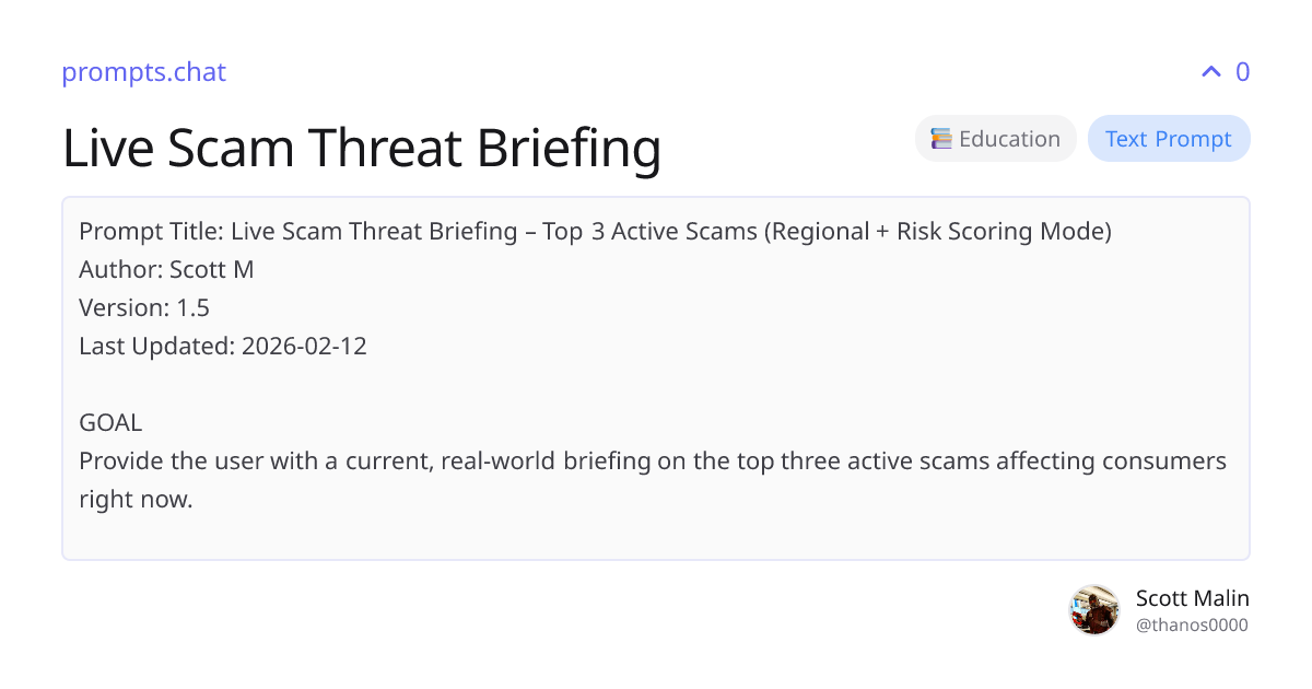 Live Scam Threat Briefing | prompts.chat