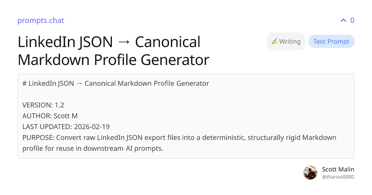 LinkedIn JSON → Canonical Markdown Profile Generator | prompts.chat